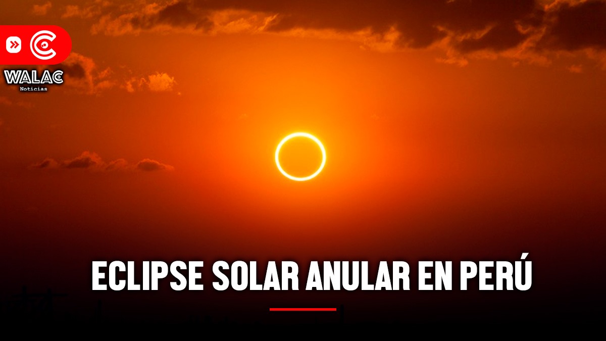 Eclipse solar anular en Perú: ¿de qué se trata este evento astronómico ...